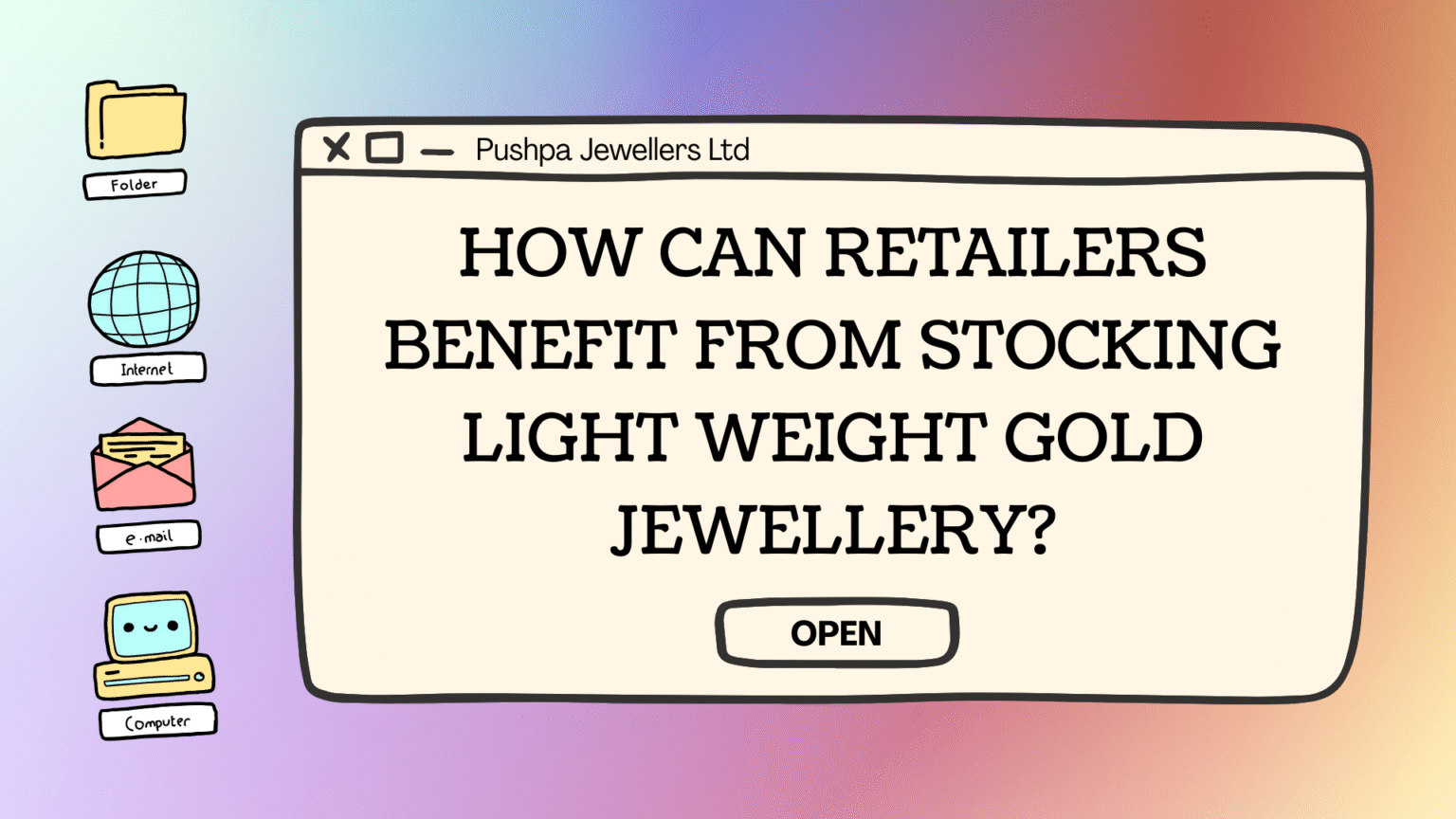 Why Retailers Choose Lightweight Gold Jewellery | Pushpa